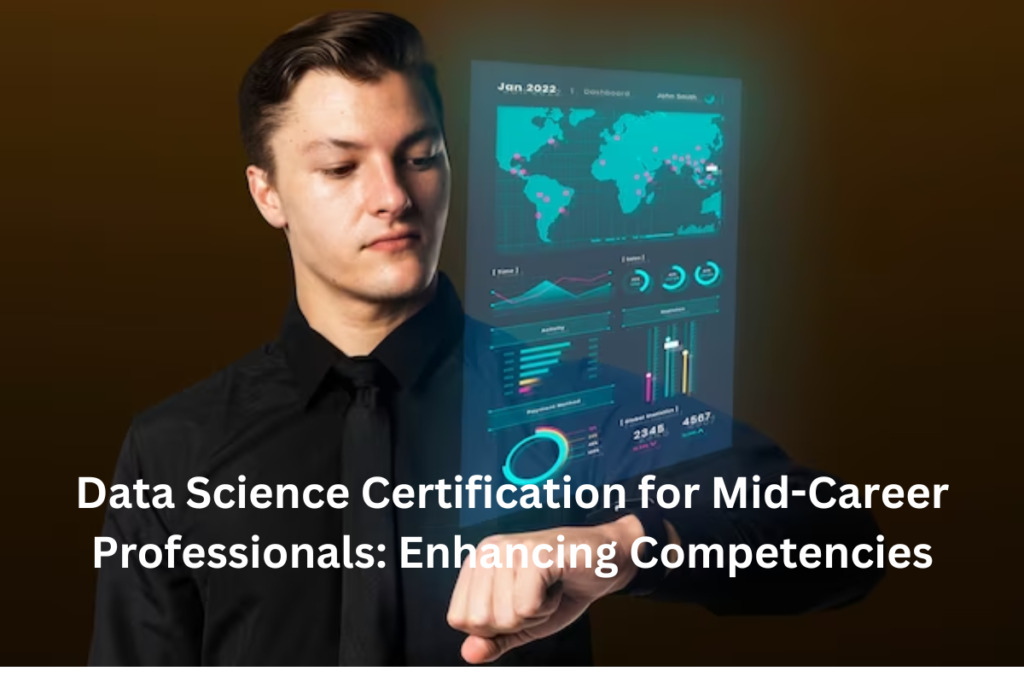 Data Science Certification for Mid-Career Professionals